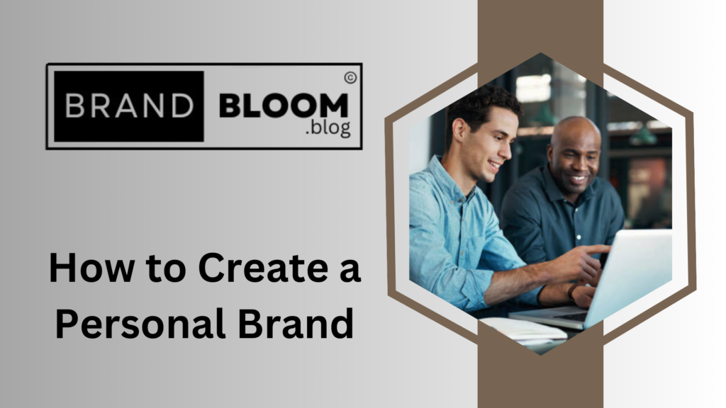 Create a Personal Brand simple step by step guide for beginners